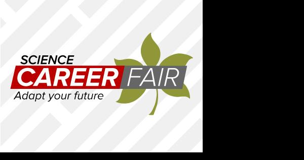 2021 Science Career Fair (In-Person) | College of Arts and Sciences