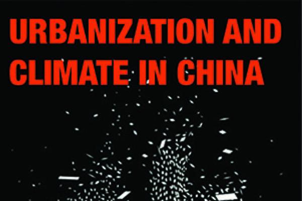 Urbanization and Climate in China | College of Arts and Sciences